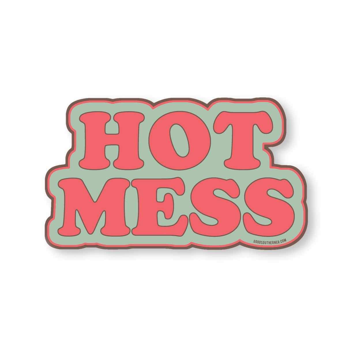 Hot Mess Sticker | Lilah's Bakery